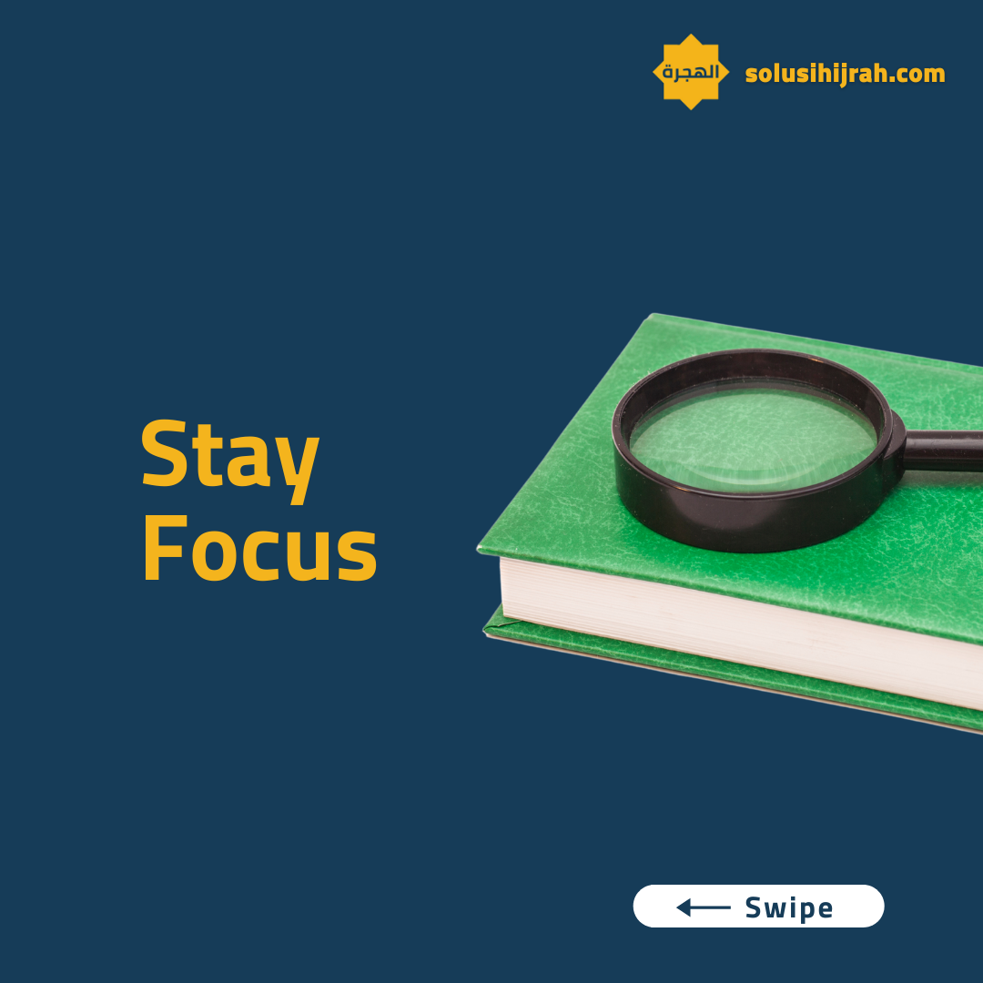 Stay Focus - SolusiHijrah